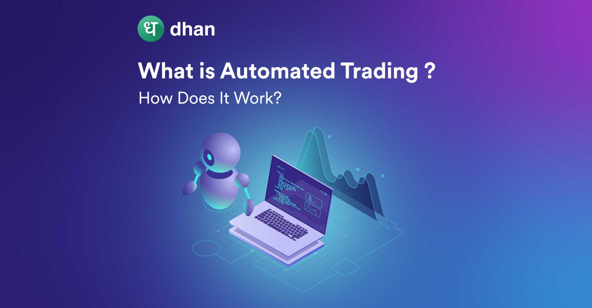 What Is Automated Trading Dhan Blog